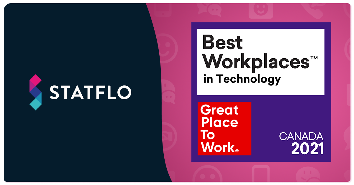 Statflo made it to the 2021 List of Best Workplaces™ in Technology!